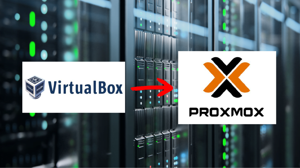Migrating from VirtualBox to Proxmox - Quynn Bell